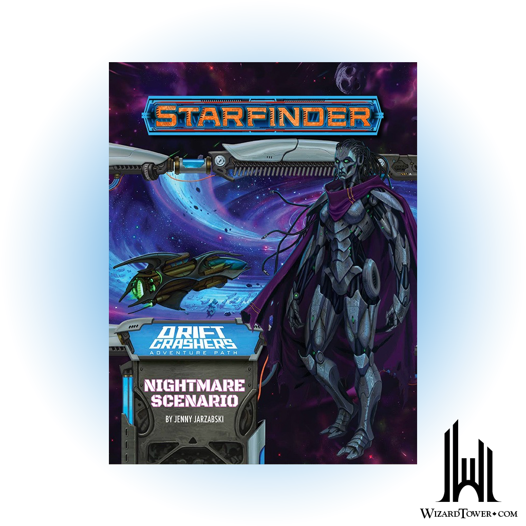 Starfinder Adventure Path - Drift Crashers - Nightmare Scenario ...